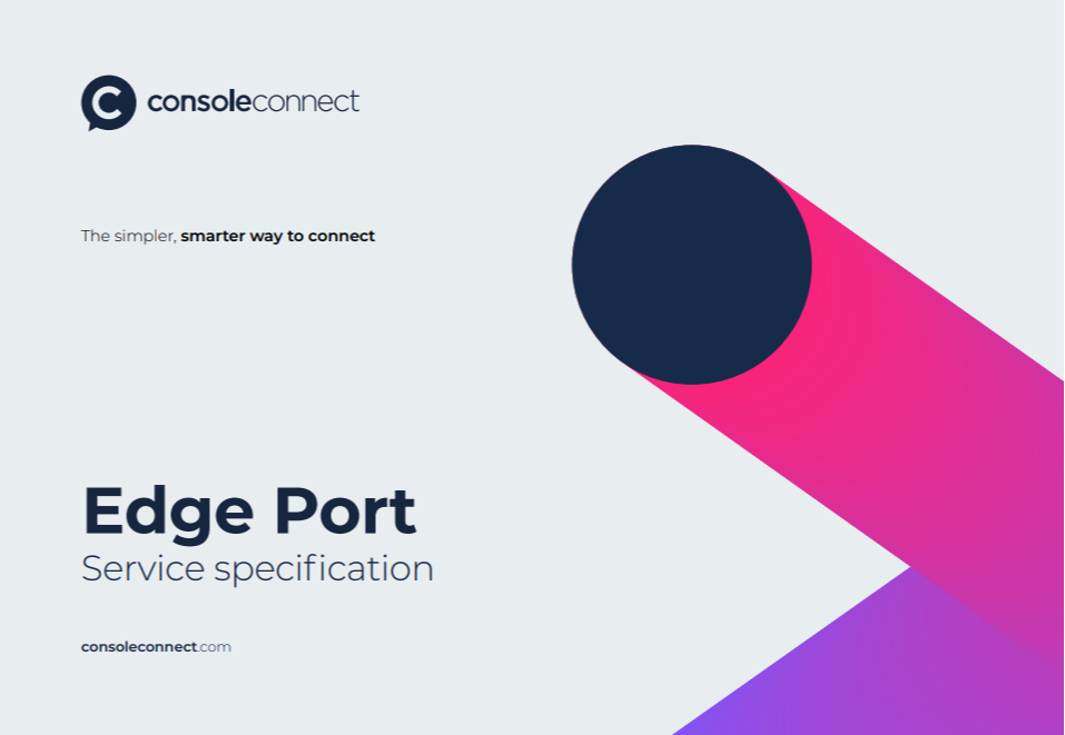Download the Edge Port Service Specification from Console Connect