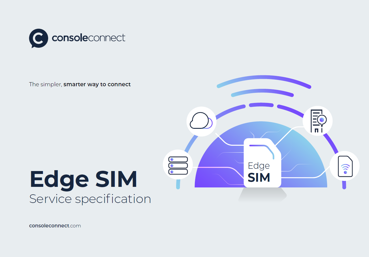 Edge SIM by Console Connect | Download Service Specifications